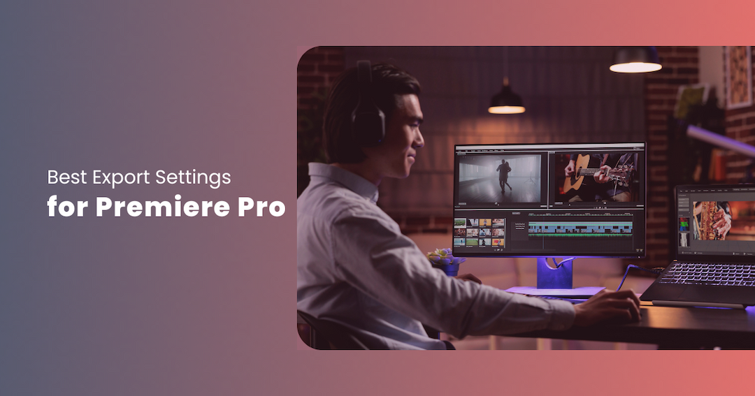Best Premiere Pro Export Settings for Instagram, Tiktok and YouTube ...