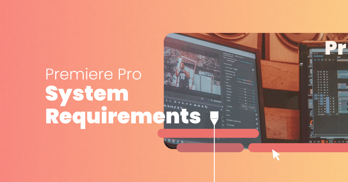 Adobe Premiere Pro System Requirements in 2024 - Postudio