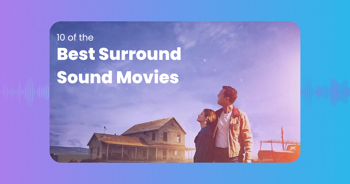 10 of the Best Surround Sound Movies - Postudio