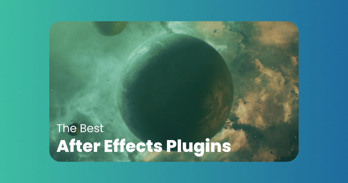 8 Best Adobe After Effects Plugins To Try in 2024 - Postudio