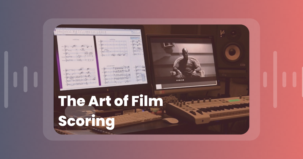 The Art of Film Scoring - Postudio