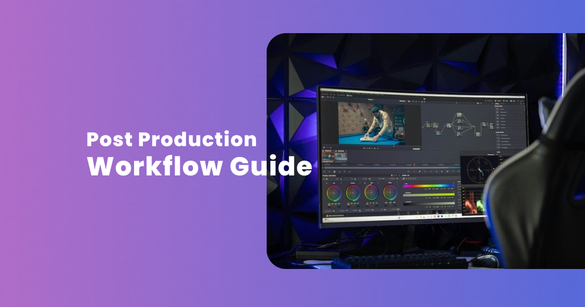 Post-Production Workflow Guide - Postudio